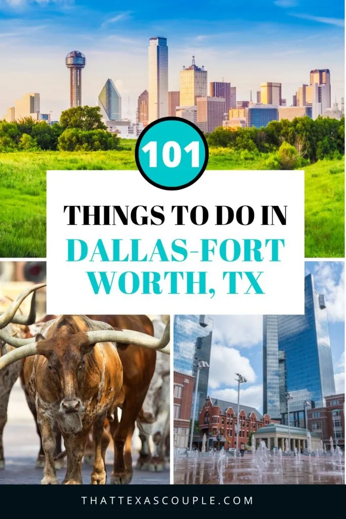 101+ Things to do in Dallas-Fort Worth - That Texas Couple