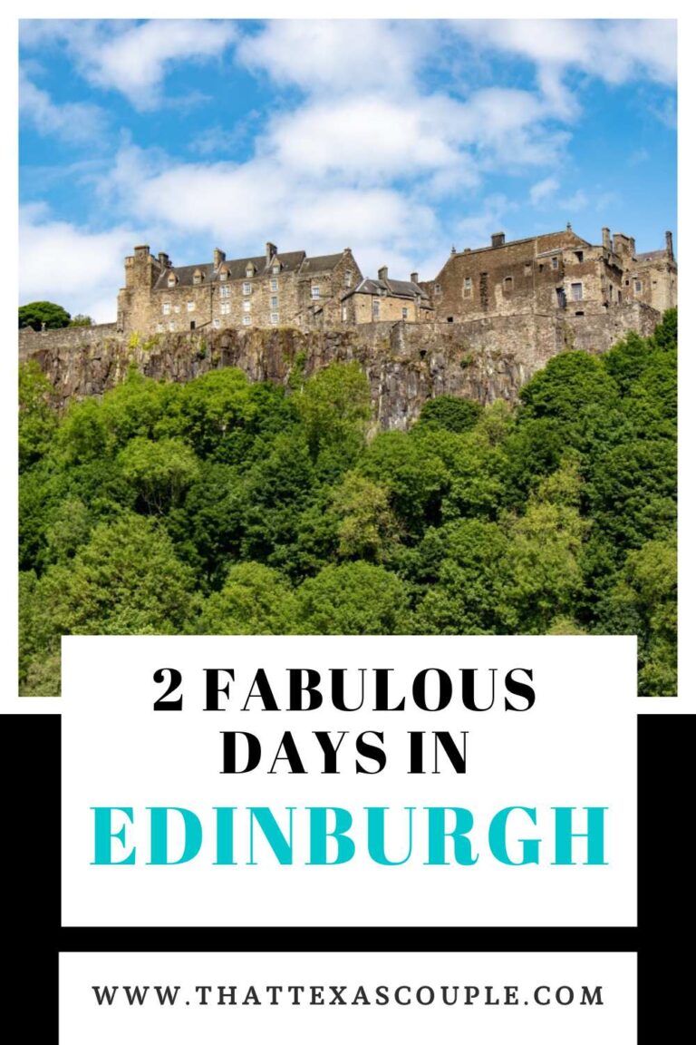 The Perfect Two Days in Edinburgh | That Texas Couple