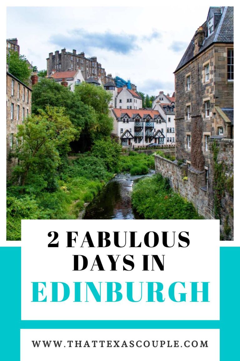 The Perfect Two Days in Edinburgh | That Texas Couple