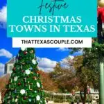 20 Fabulous Towns to Celebrate Christmas in Texas | That Texas Couple