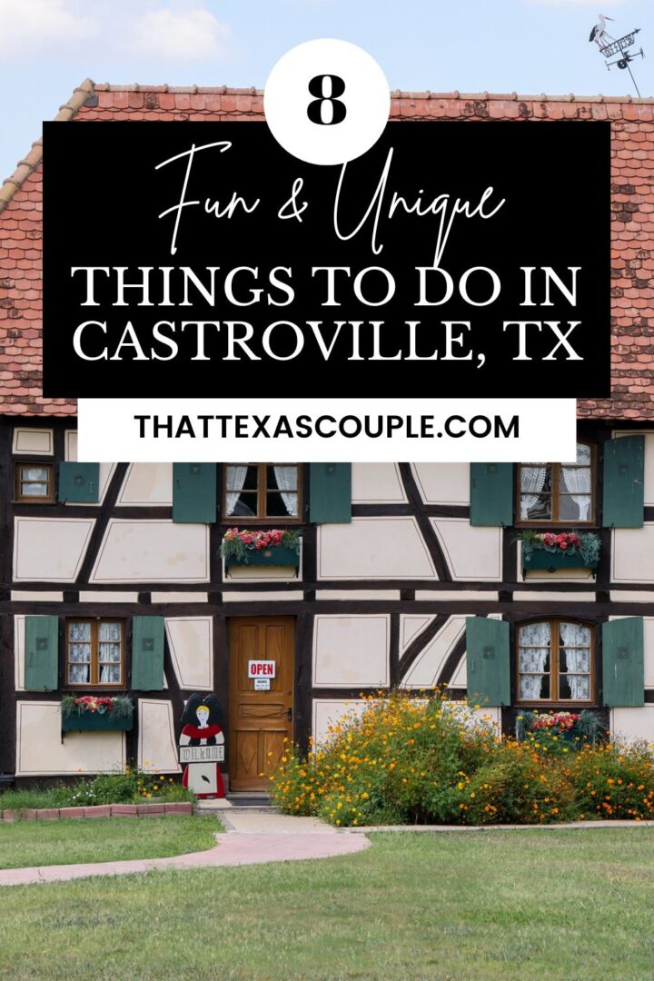 8 Fun Things To Do In Castroville, TX | That Texas Couple