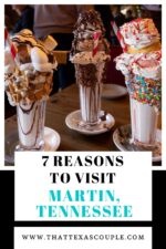 7 Reasons to Visit Charming Martin, Tennessee | That Texas Couple