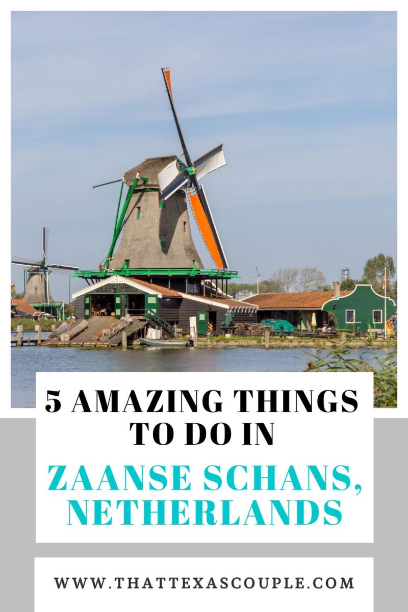 Discover the Best Things to Do in Zaanse Schans: A Complete Guide ...